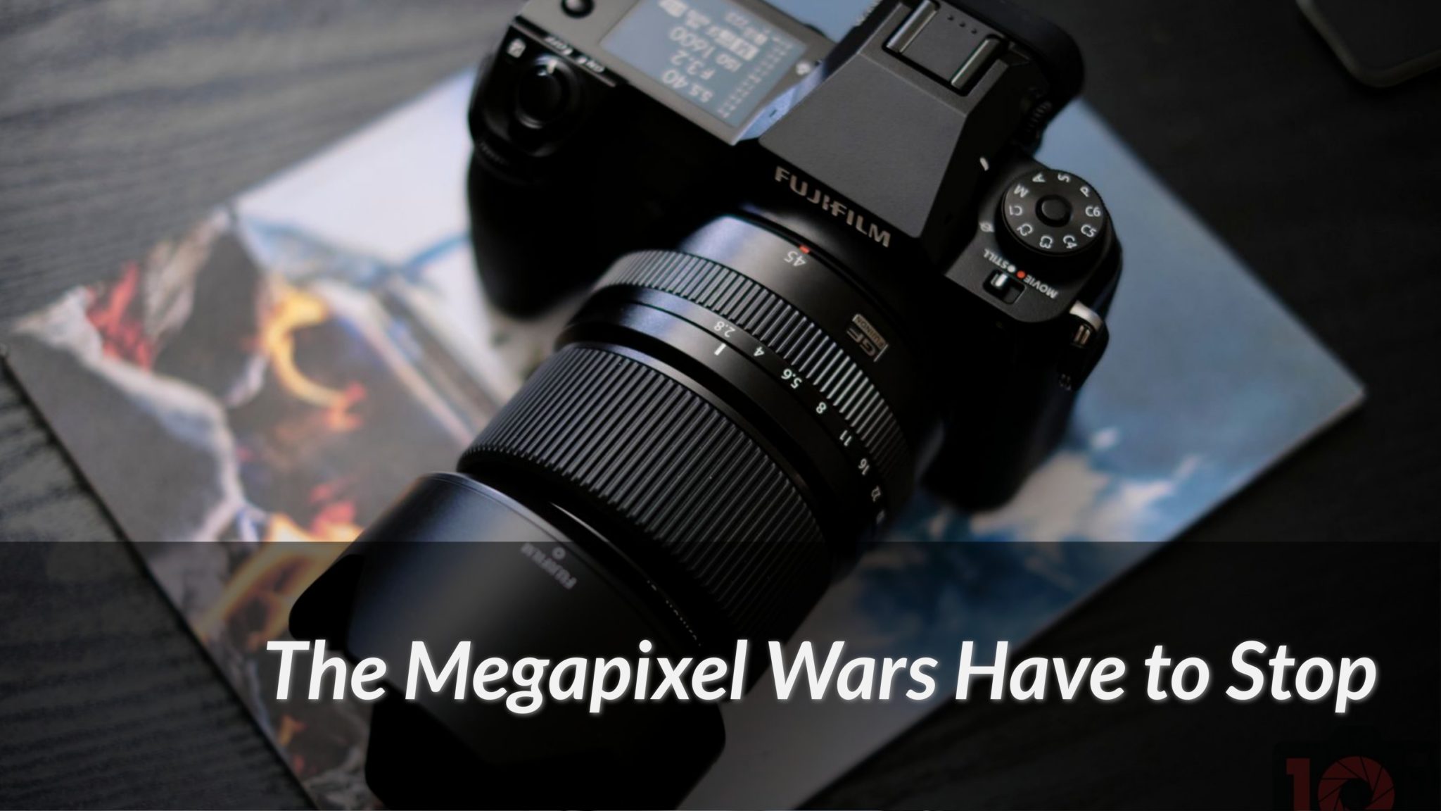 The Megapixel Wars Need to Stop, We Don't Care Anymore